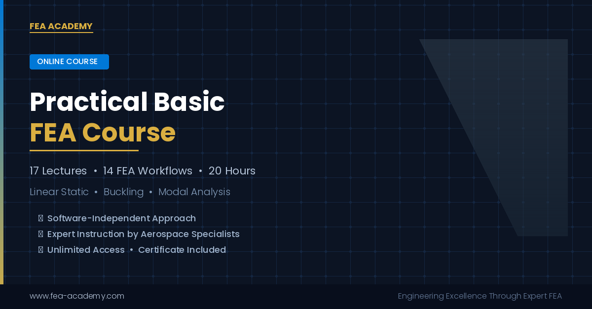 Practical Basic FEA Course | Online Training – FEA Academy
