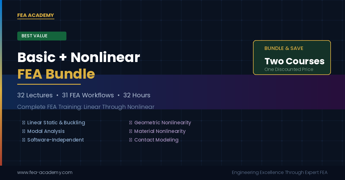Basic + Nonlinear FEA Bundle Course | FEA Academy