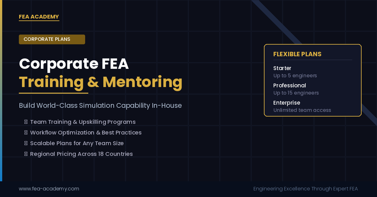 Corporate FEA Training & Mentoring Plans – FEA Academy
